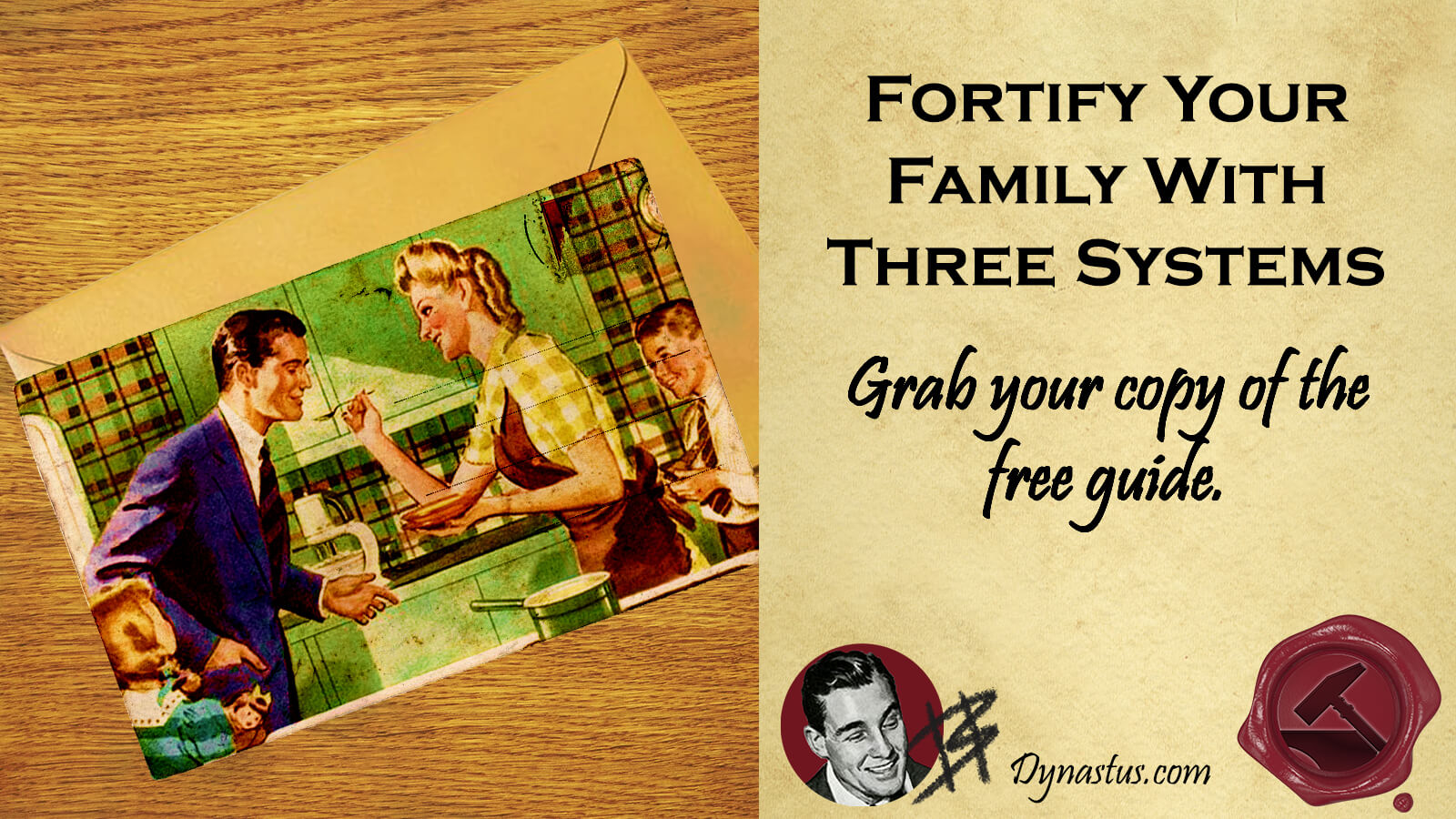 Fortify Your Family With Three Systems - Dynastus